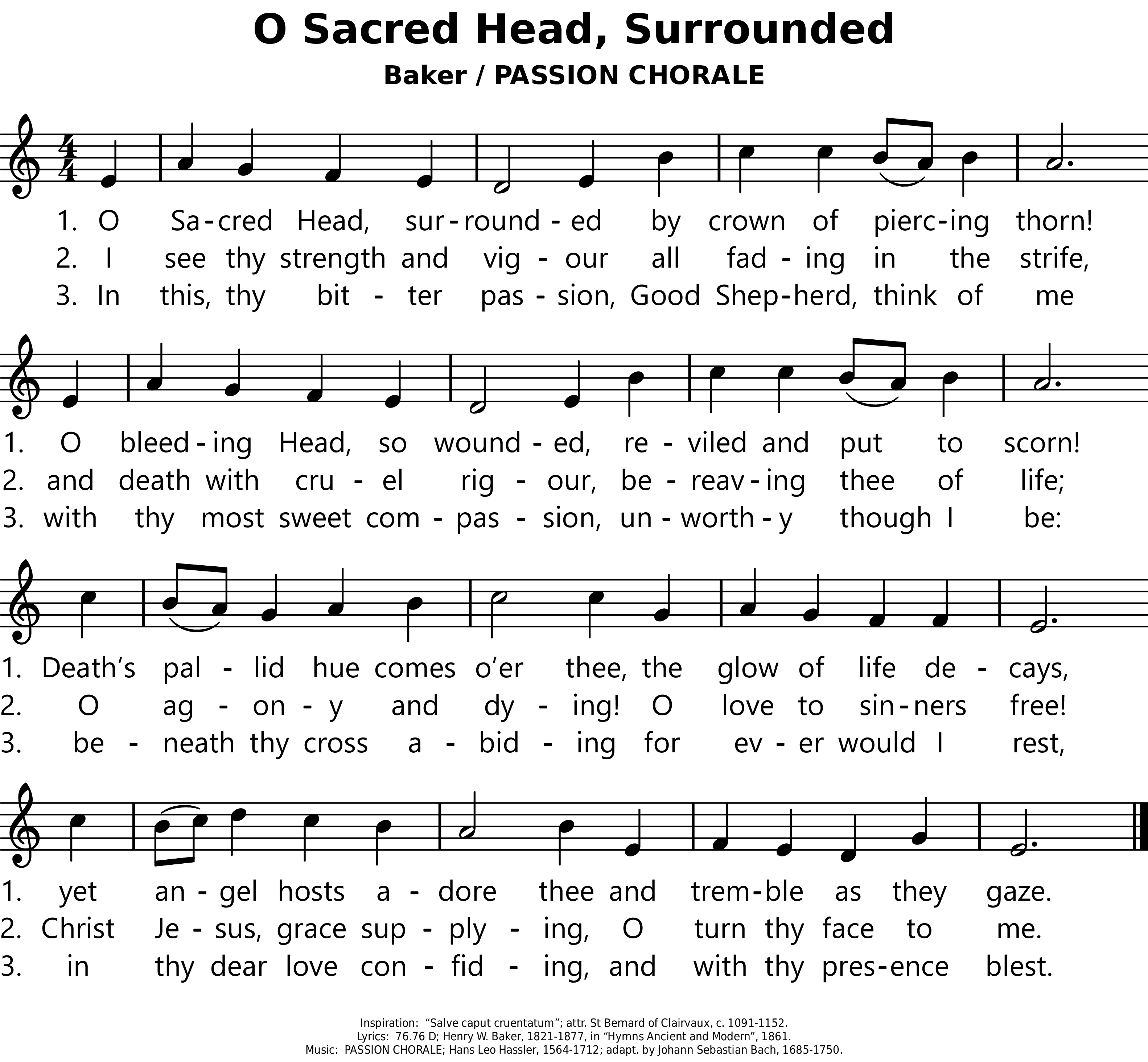 Salve caput cruentatum: O Sacred Head Surrounded [Baker]